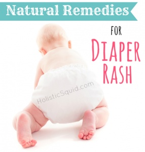 Natural Remedies For Diaper Rash - Holistic Squid